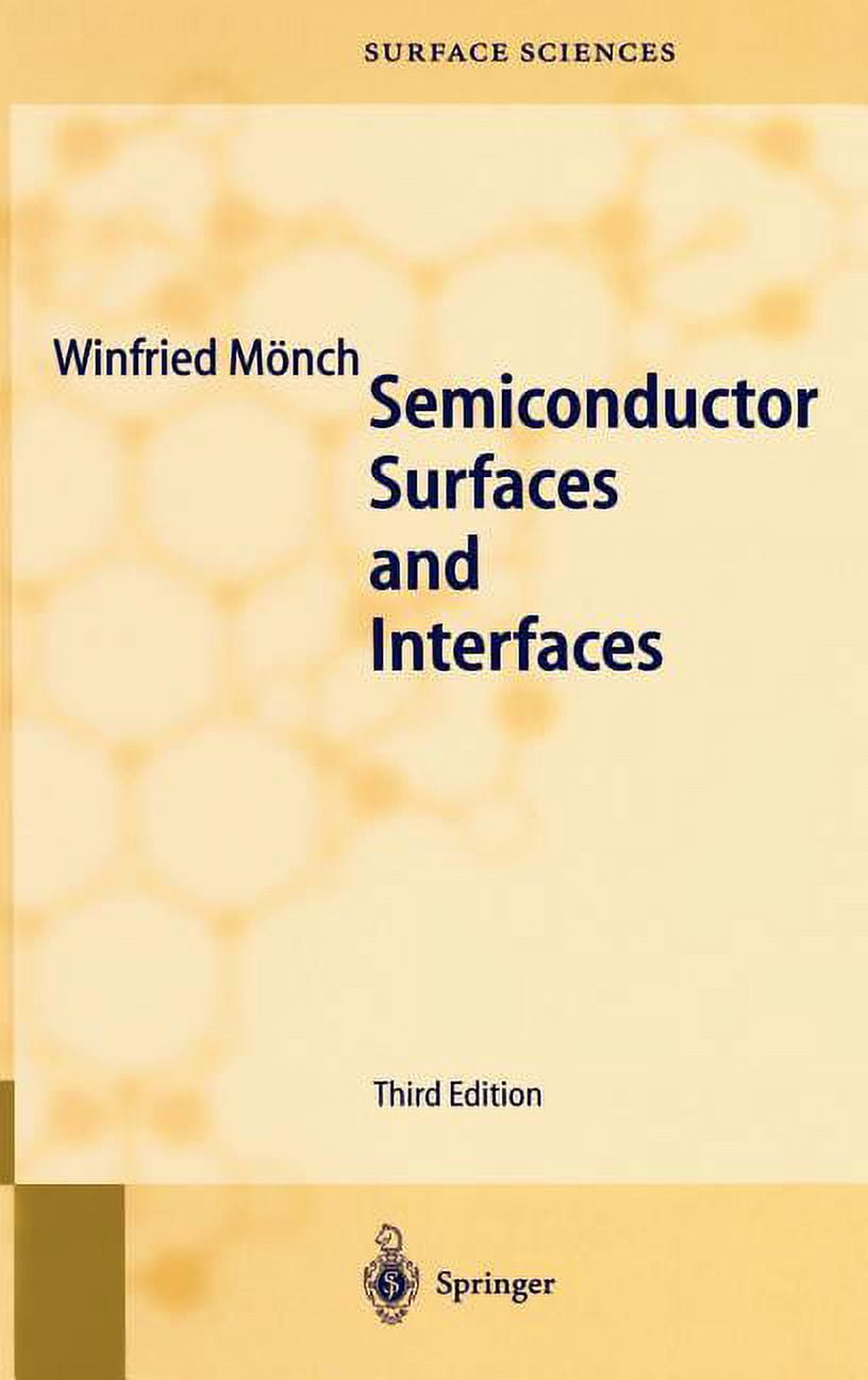 Springer Surface Sciences: Semiconductor Surfaces and Interfaces (Hardcover) - Walmart.com