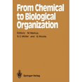 Springer Synergetics: From Chemical to Biological Organization ...