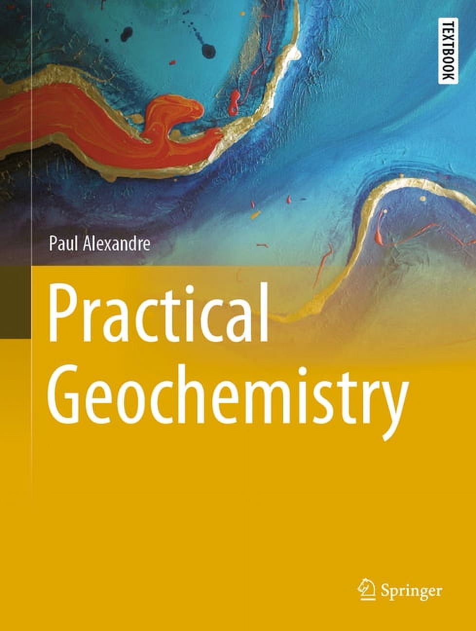 Springer Textbooks in Earth Sciences, Geography and Environm: Practical ...
