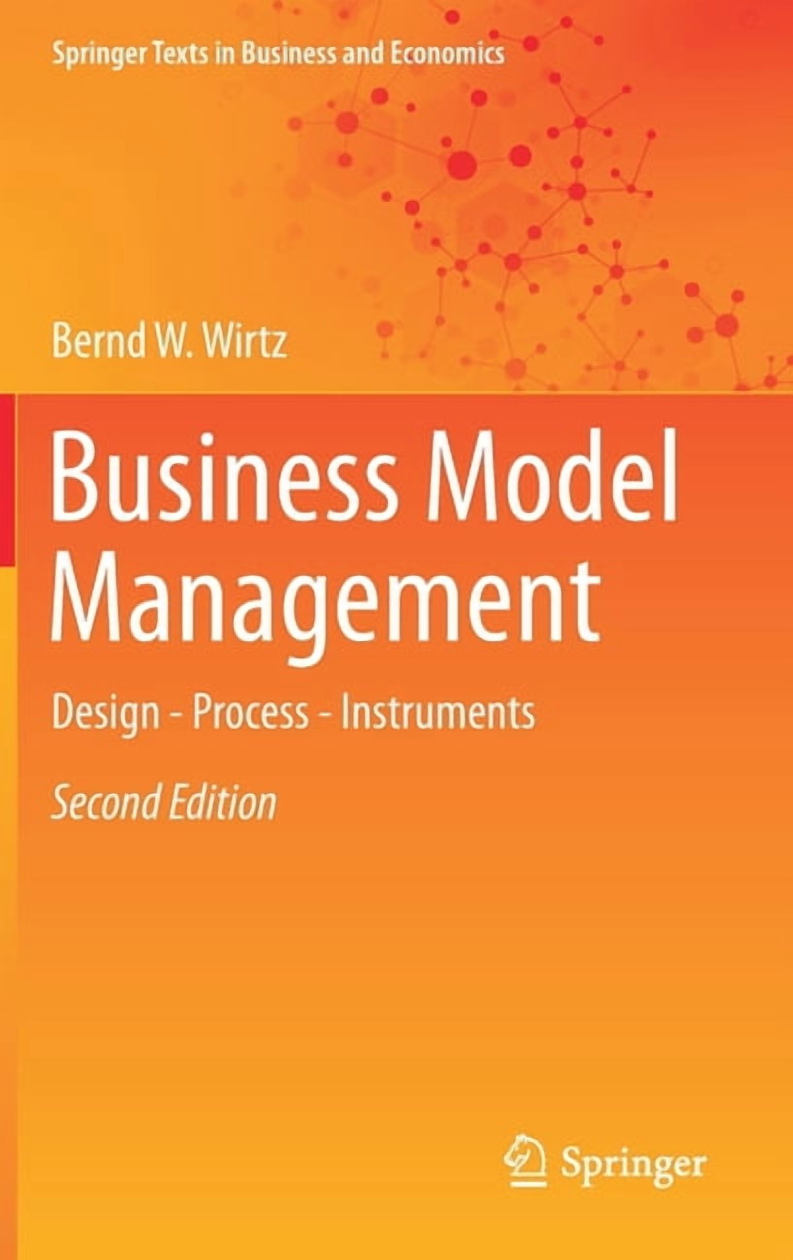 Springer Texts in Business and Economics Business Model Management ...