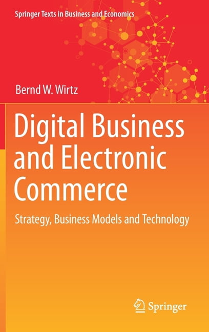 Springer Texts in Business and Economics: Digital Business and ...