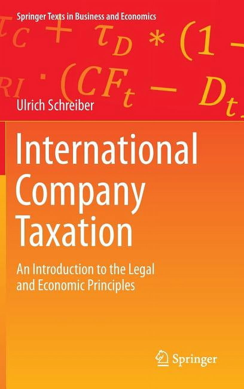 Springer Texts in Business and Economics International Company Taxation ...