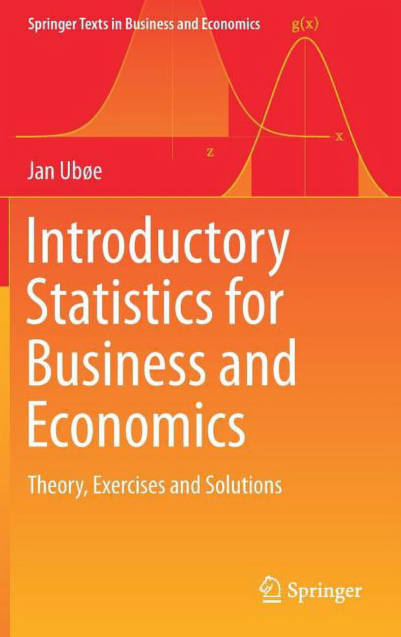 Springer Texts in Business and Economics Introductory Statistics for ...