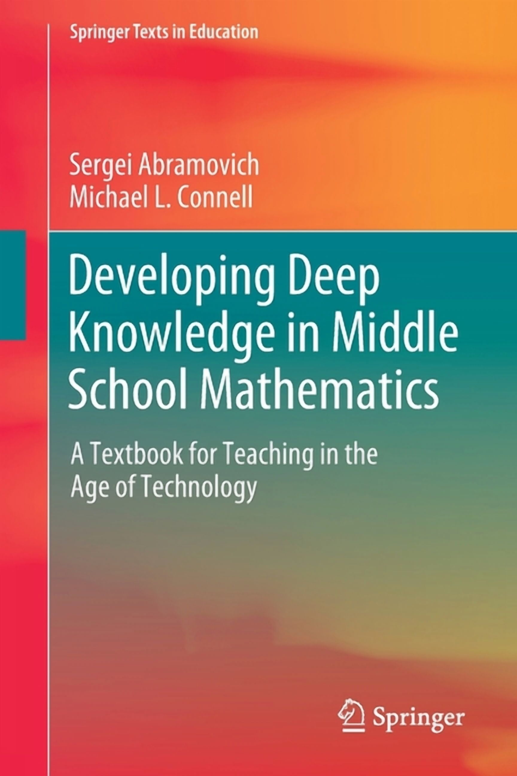 Springer Texts in Education: Developing Deep Knowledge in Middle School ...