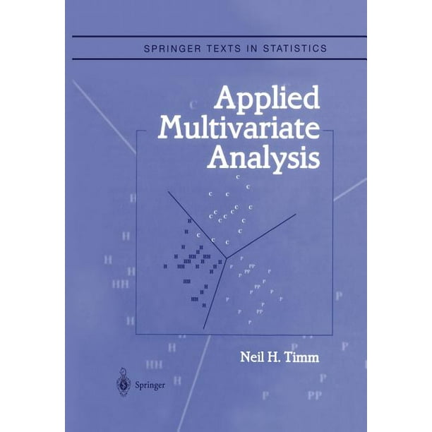 Springer Texts In Statistics Applied Multivariate Analysis Paperback