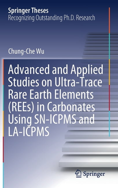 Springer Theses Advanced and Applied Studies on Ultra-Trace Rare Earth ...