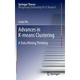 Springer Theses Advances in K-Means Clustering: A Data Mining Thinking ...