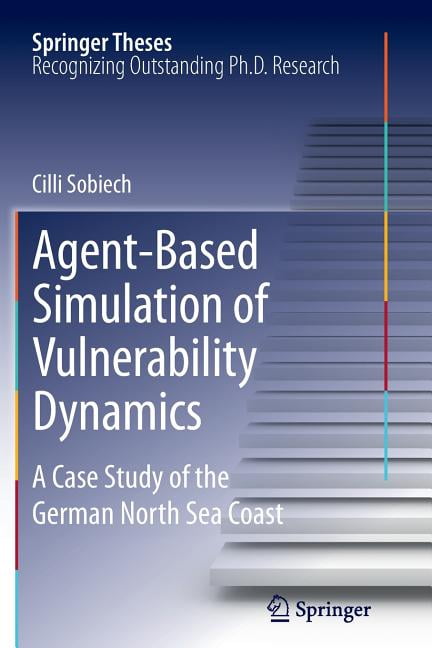 Springer Theses Agent-Based Simulation of Vulnerability Dynamics: A ...