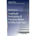 Springer Theses: Amplitude Modulation of Pulsation Modes in Delta Scuti Stars (Hardcover ...