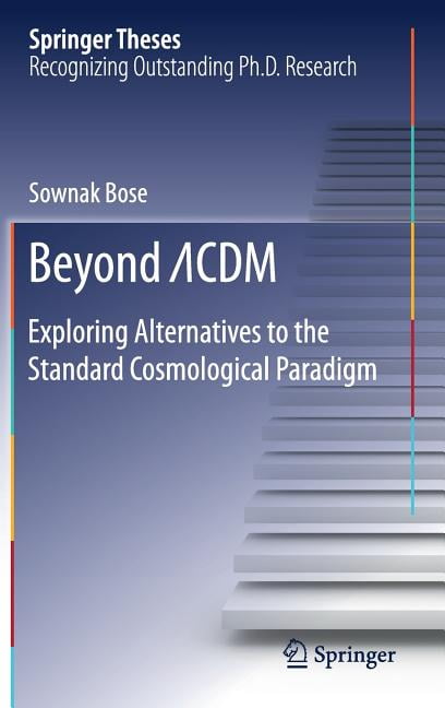 Springer Theses Beyond Λcdm: Exploring Alternatives to the Standard ...