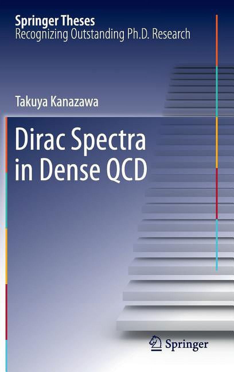 Springer Theses: Dirac Spectra in Dense QCD (Hardcover) - Walmart.com