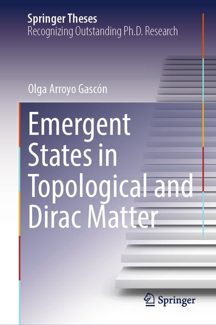 Springer Theses Emergent States in Topological and Dirac Matter ...
