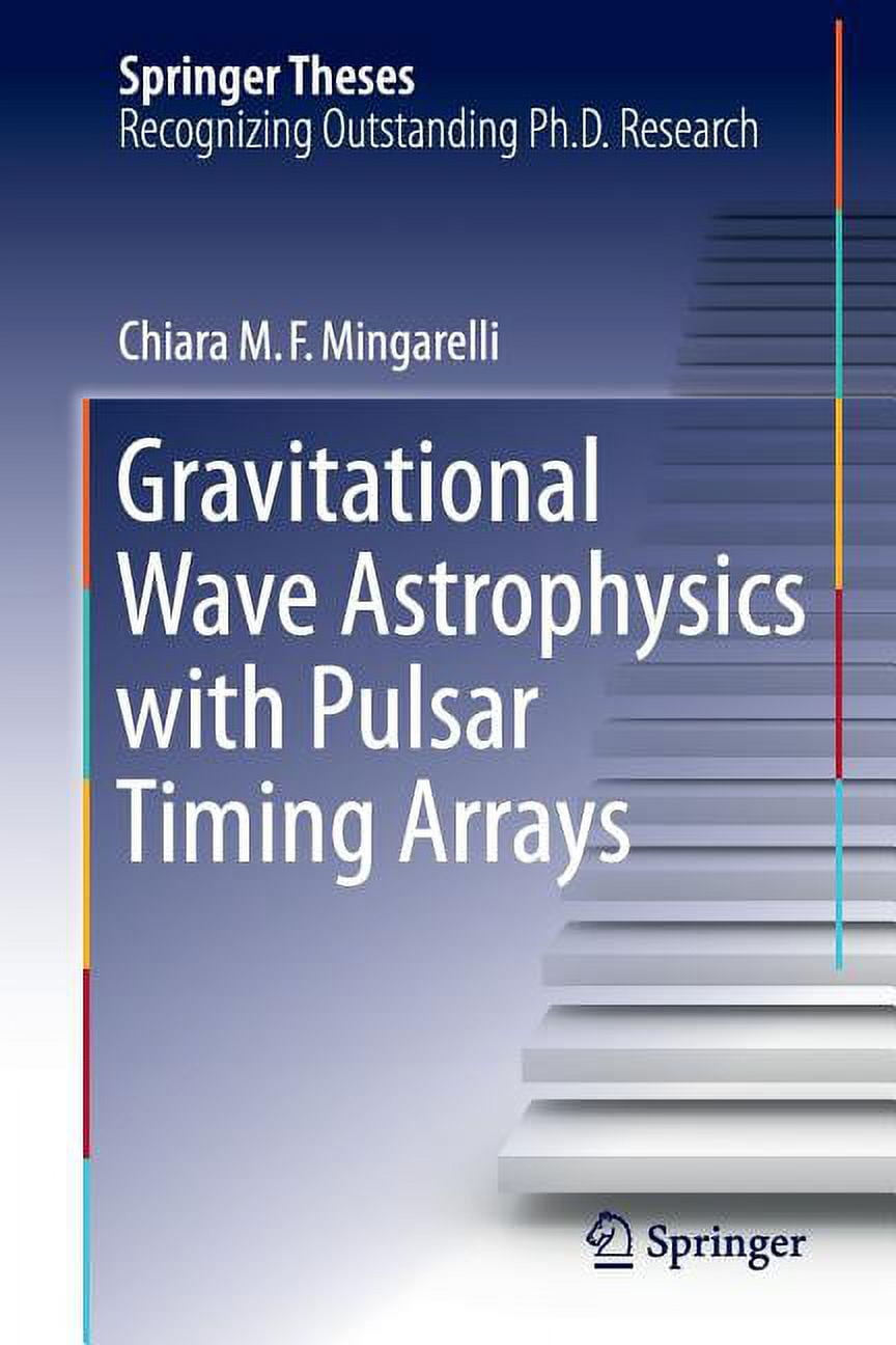 Springer Theses Gravitational Wave Astrophysics With Pulsar Timing Arrays Paperback