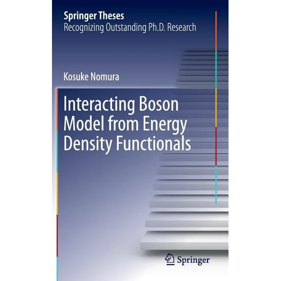 Springer Theses Interacting Boson Model from Energy Density Functionals ...