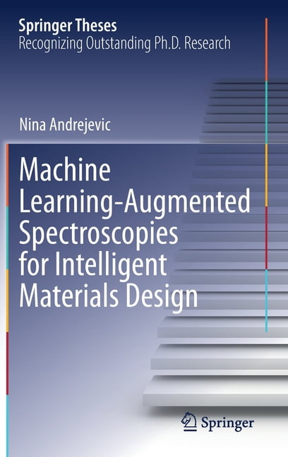 Springer Theses Machine Learning-Augmented Spectroscopies for ...