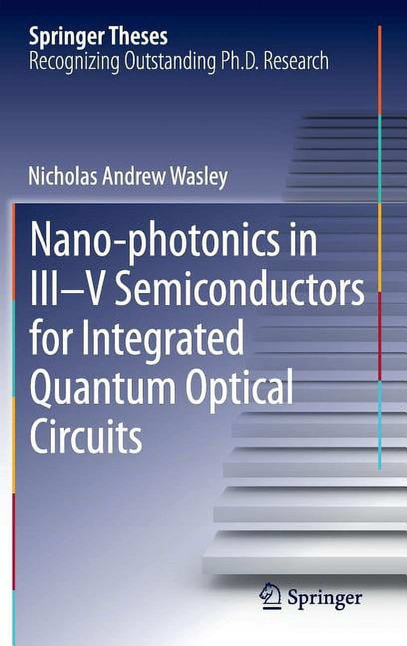 Springer Theses Nano-Photonics in III-V Semiconductors for Integrated ...