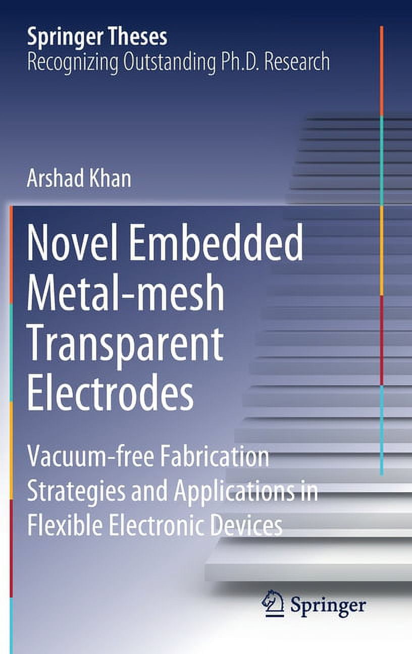 Springer Theses Novel Embedded Metal-Mesh Transparent Electrodes ...