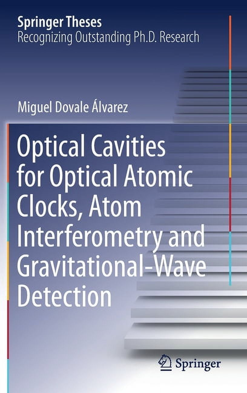 Springer Theses Optical Cavities for Optical Atomic Clocks, Atom ...