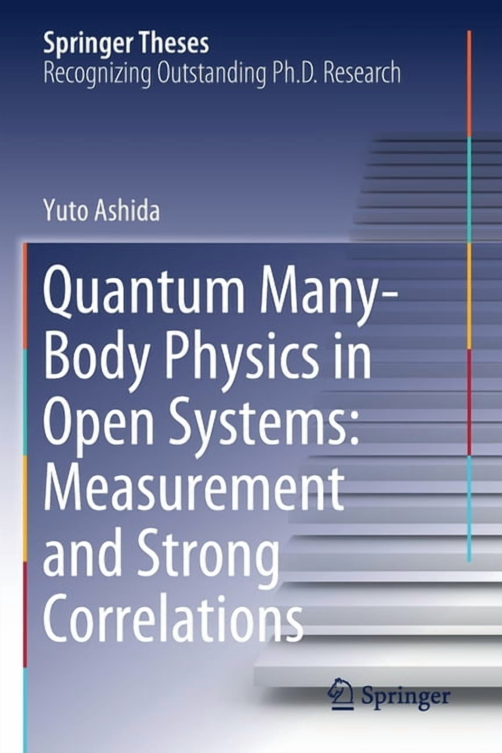 Springer Theses Quantum Many-Body Physics in Open Systems: Measurement ...