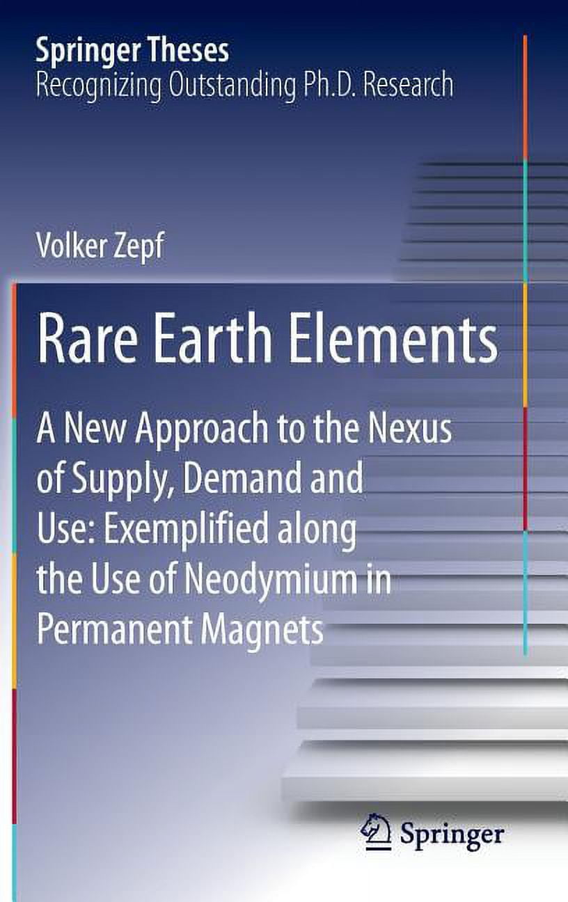 Springer Theses Rare Earth Elements: A New Approach to the Nexus of ...