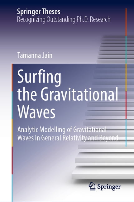 Springer Theses Surfing the Gravitational Waves: Analytic Modelling of ...