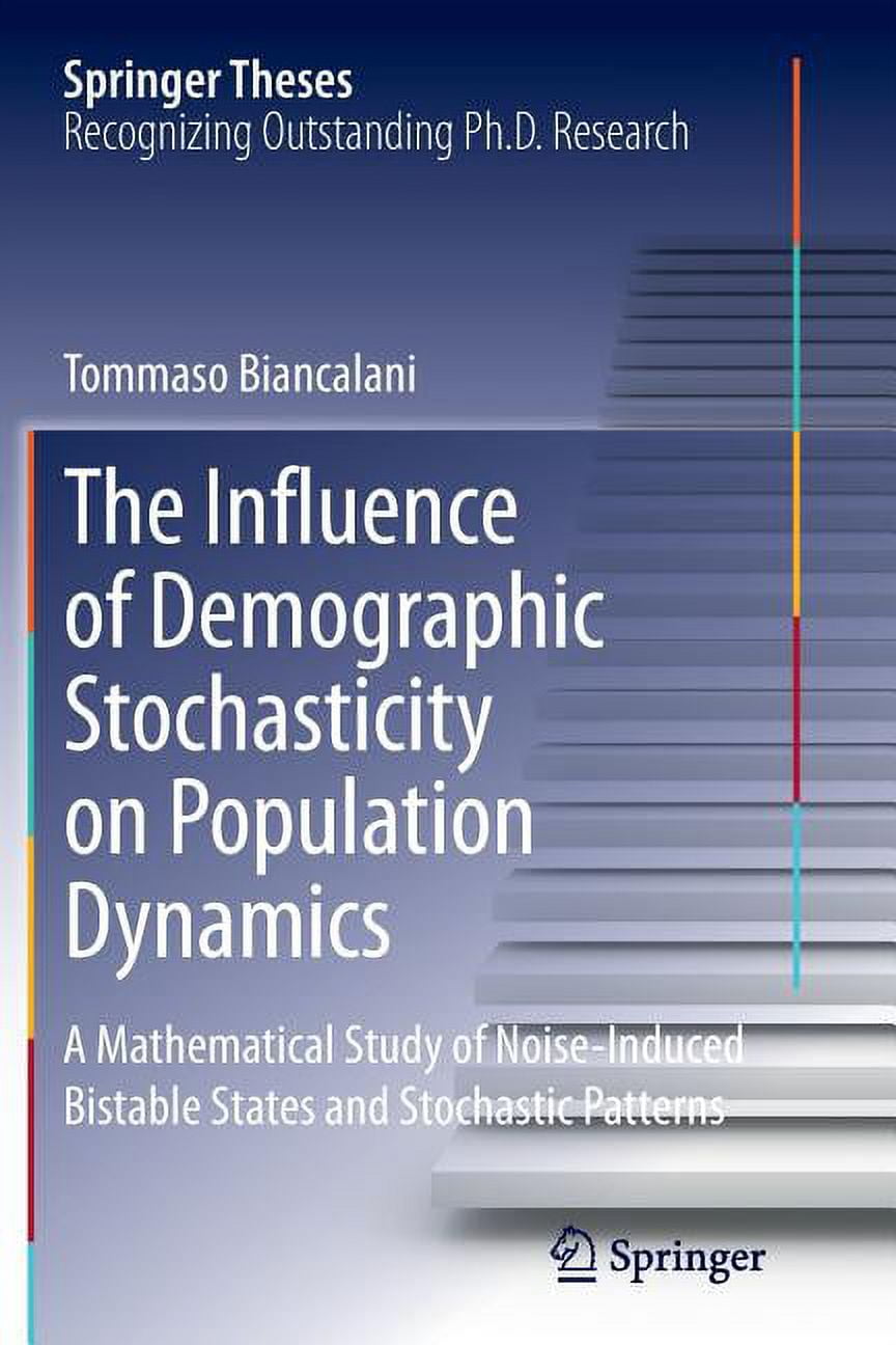 Springer Theses: The Influence of Demographic Stochasticity on ...