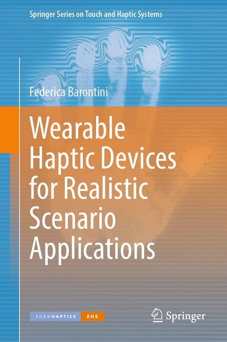 Springer Touch and Haptic Systems Wearable Haptic Devices for Realistic ...