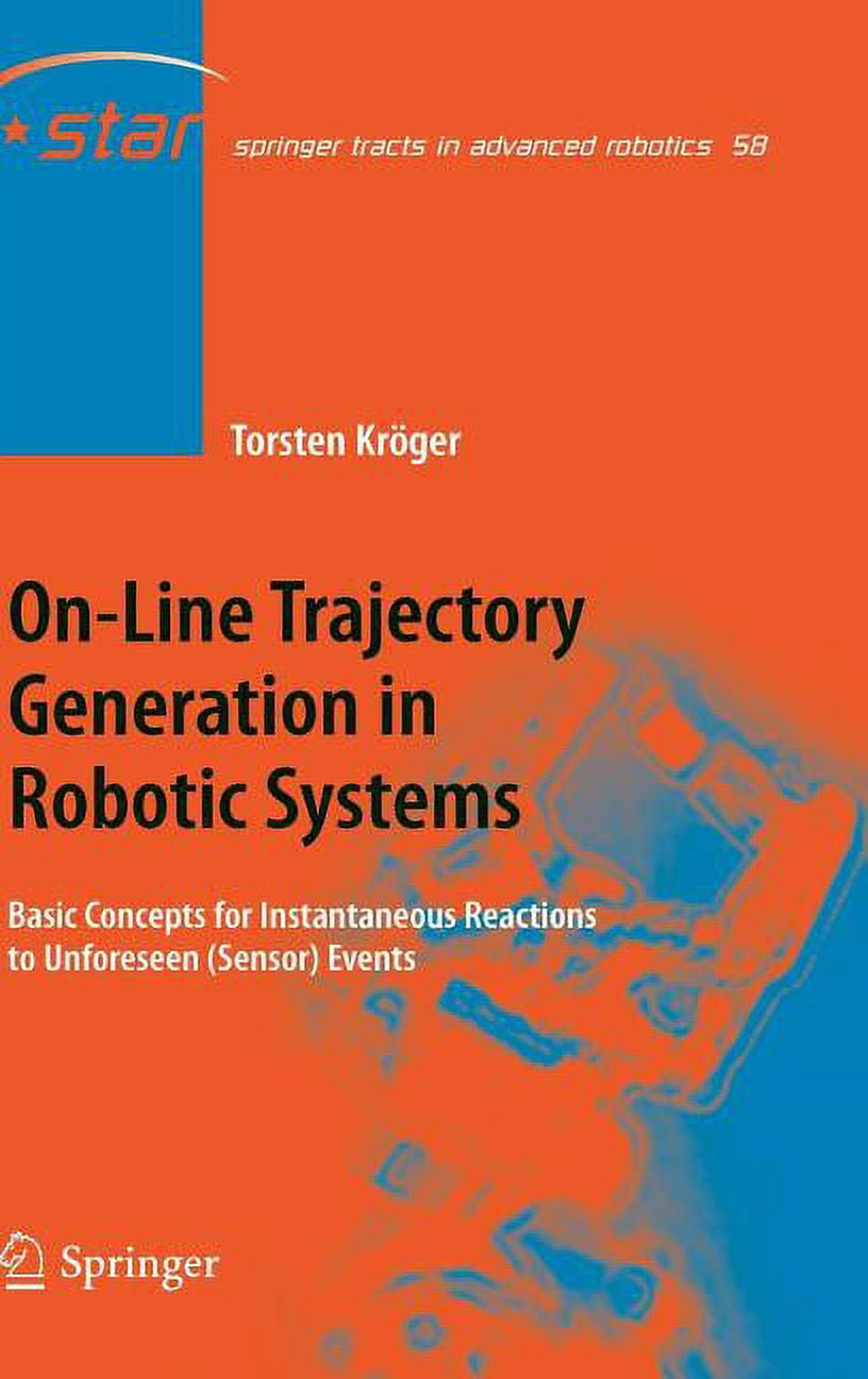 Springer Tracts In Advanced Robotics On Line Trajectory Generation In Robotic Systems Basic