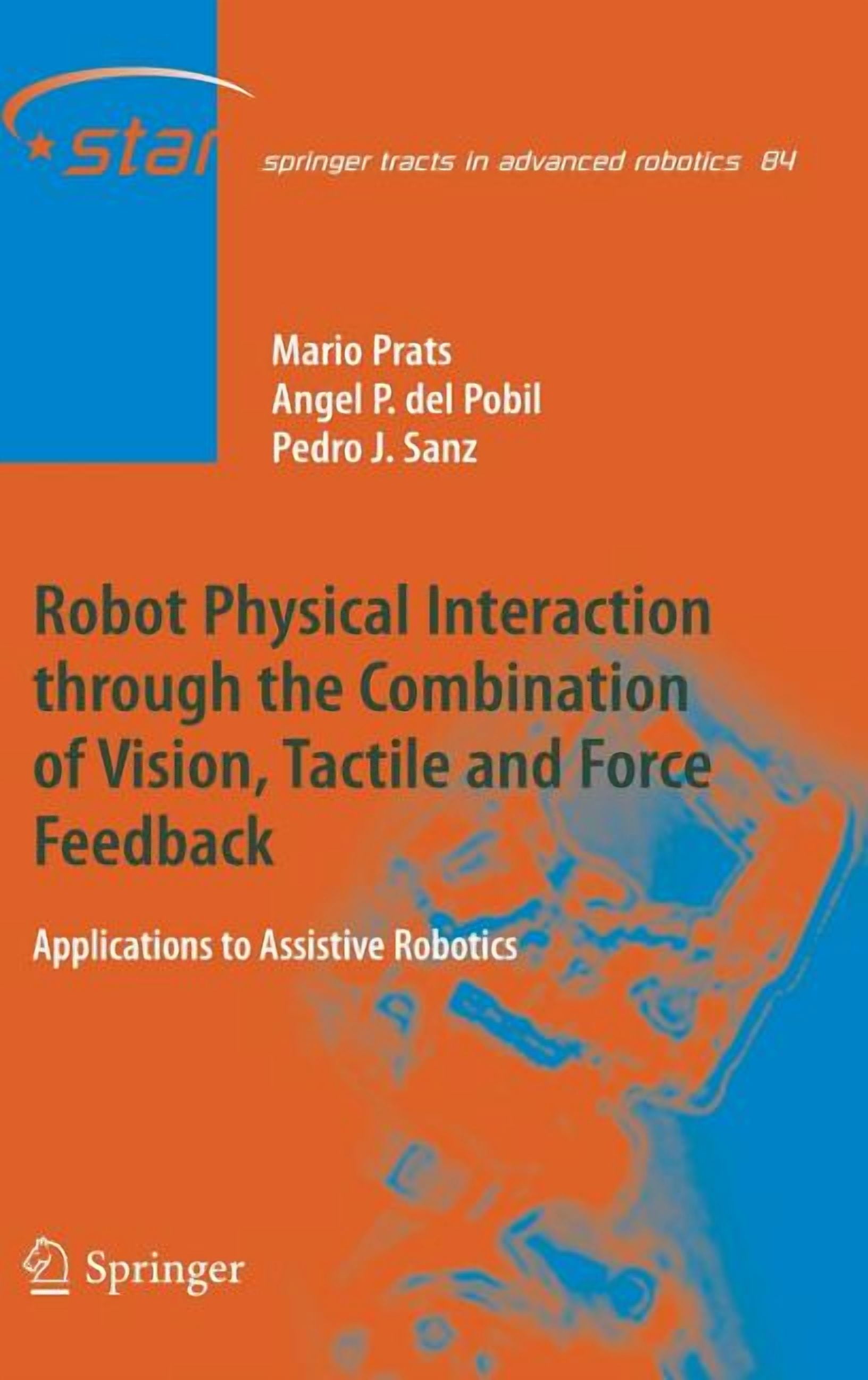 Springer Tracts in Advanced Robotics Robot Physical Interaction Through ...