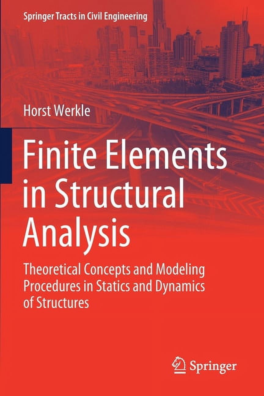 Springer Tracts in Civil Engineering Finite Elements in Structural ...