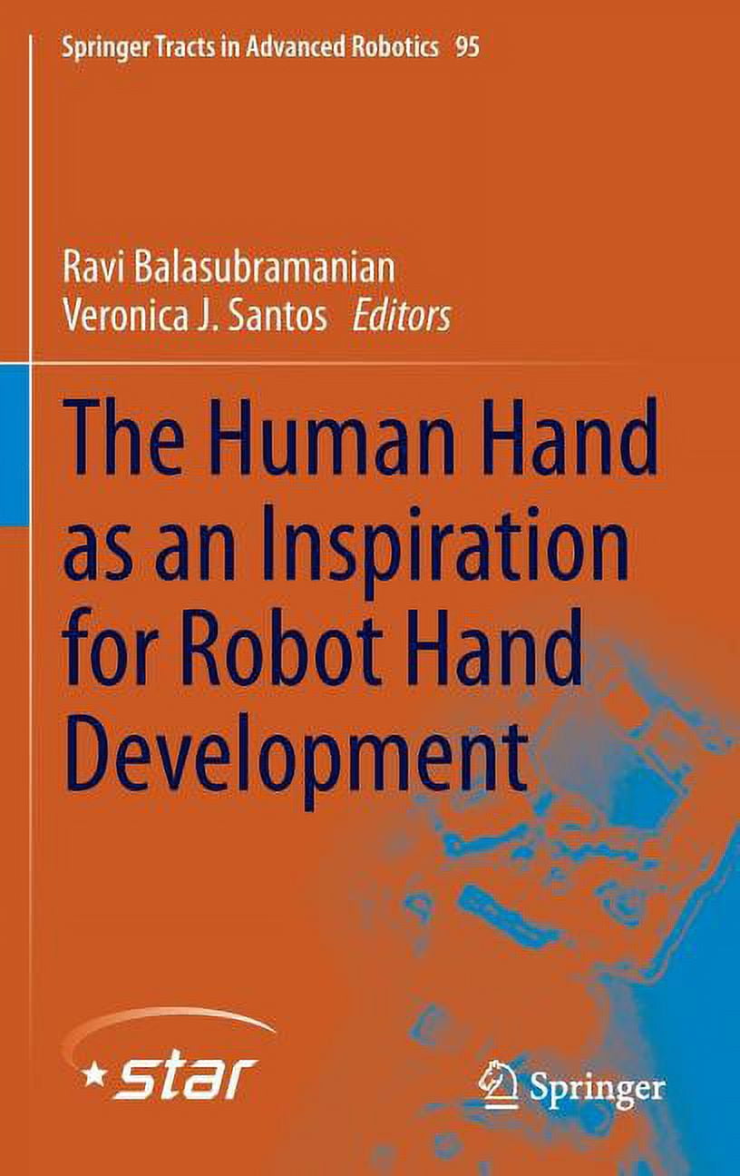 Springer Tracts In Advanced Robotics The Human Hand As An Inspiration For Robot Hand