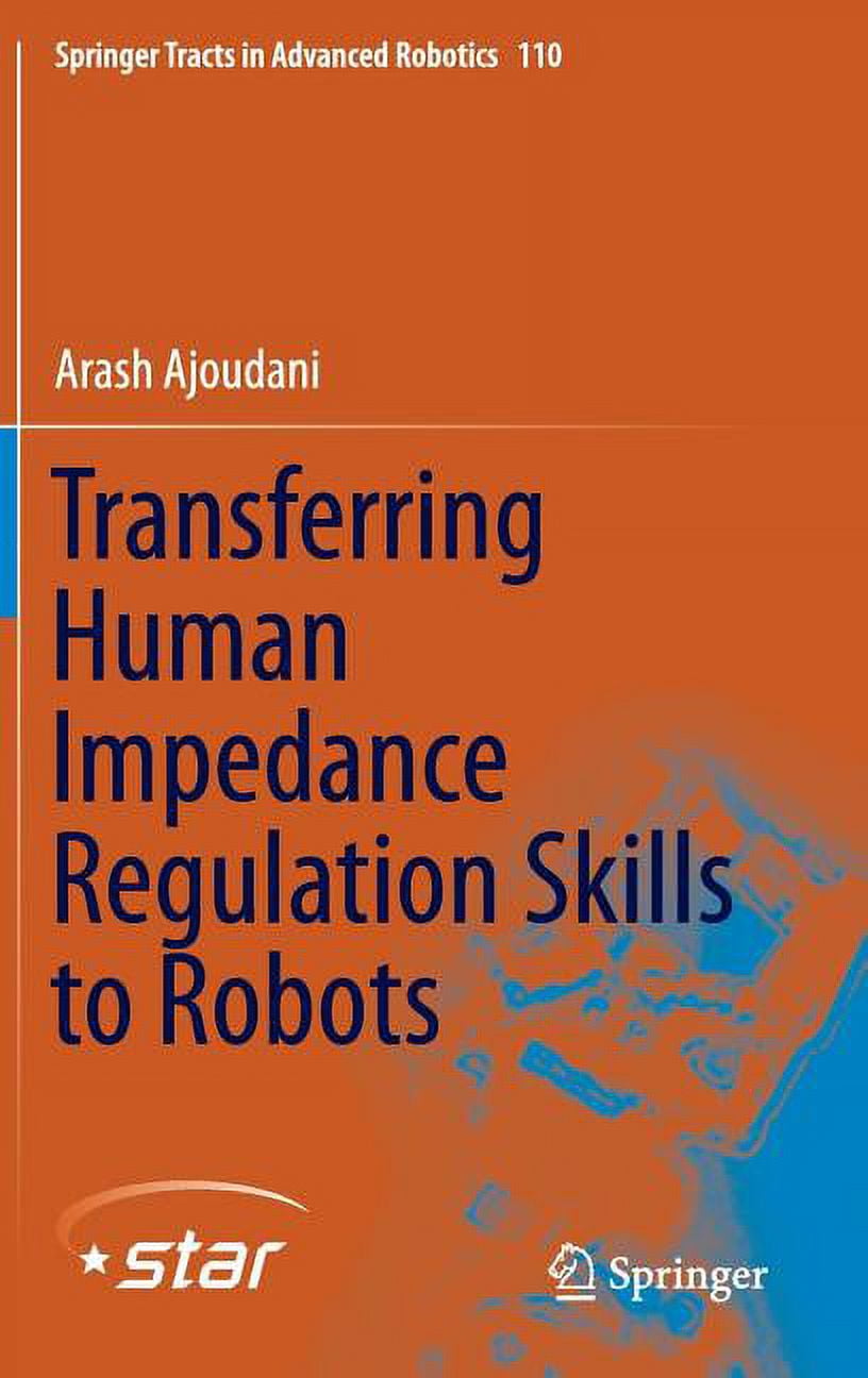 Springer Tracts in Advanced Robotics Transferring Human Impedance ...