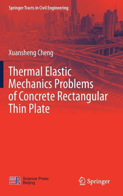 Springer Tracts in Civil Engineering Thermal Elastic Mechanics Problems ...