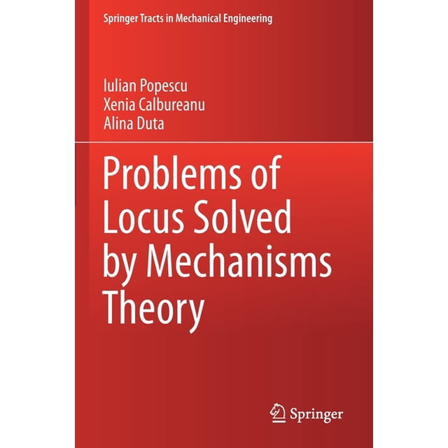 Springer Tracts in Mechanical Engineerin Problems of Locus Solved by ...