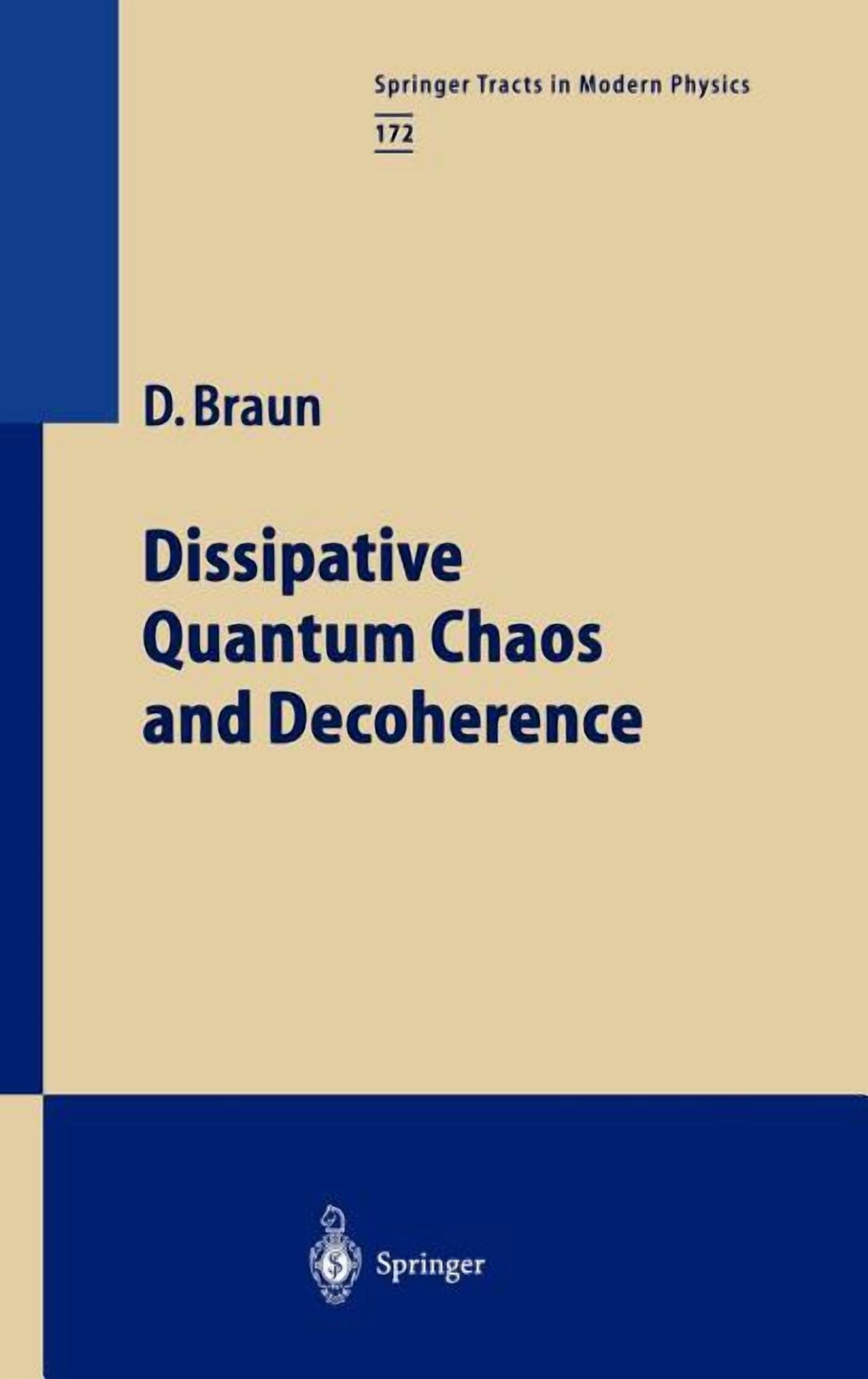 Springer Tracts in Modern Physics Dissipative Quantum Chaos and ...
