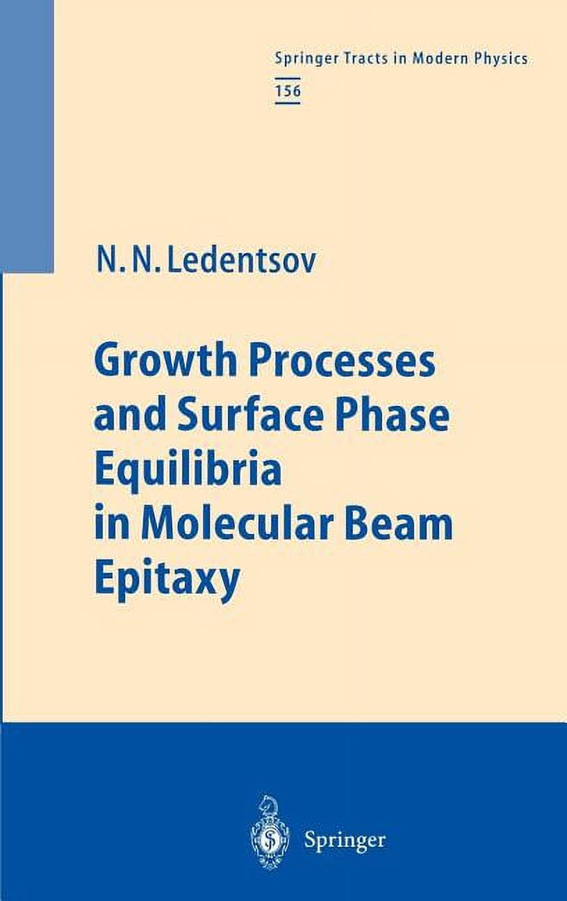 Springer Tracts in Modern Physics Growth Processes and Surface Phase ...