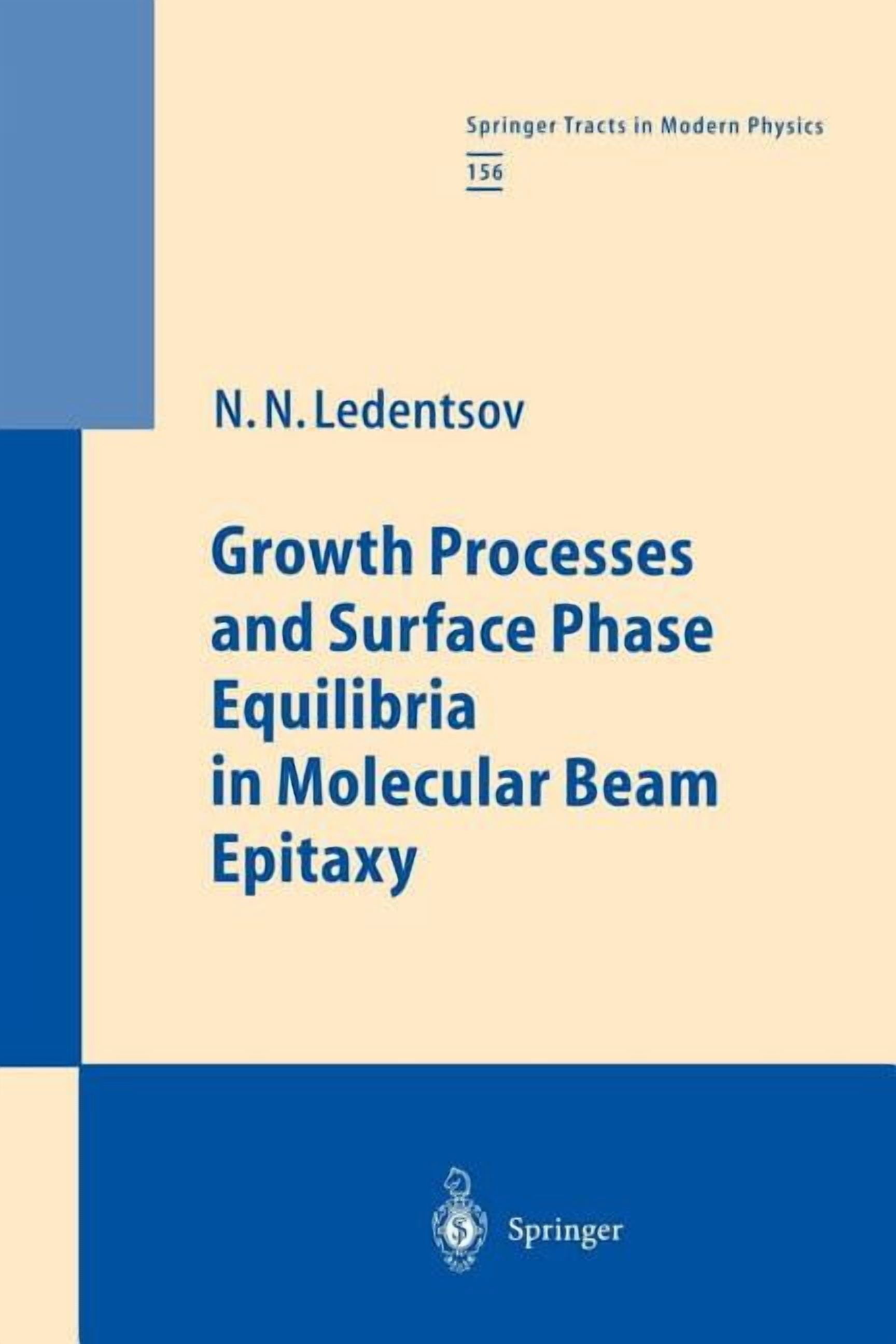 Springer Tracts in Modern Physics Growth Processes and Surface Phase ...