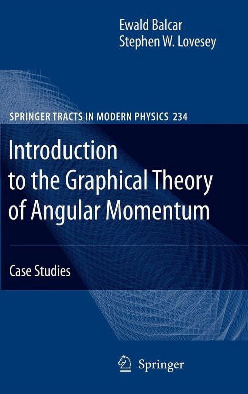 Springer Tracts in Modern Physics Introduction to the Graphical Theory ...