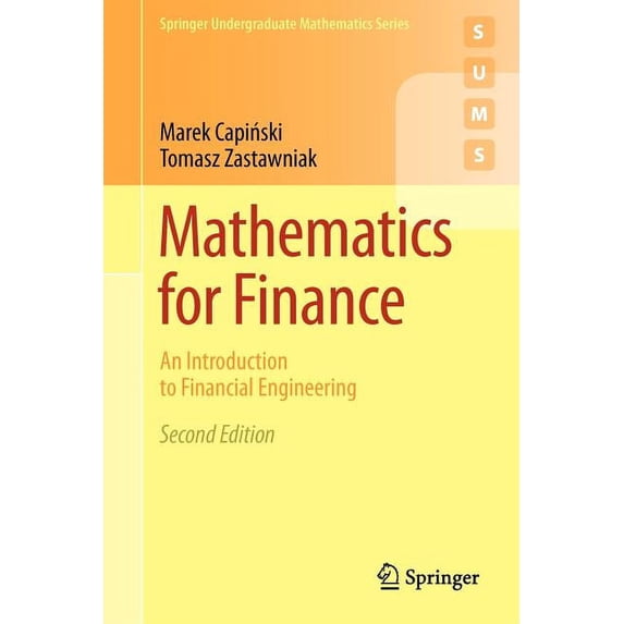 Springer Undergraduate Mathematics Mathematics for Finance: An ...