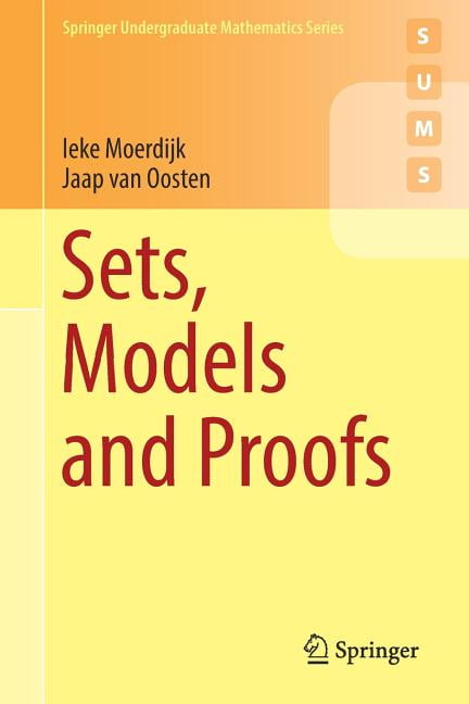 Springer Undergraduate Mathematics Sets Models And Proofs Paperback