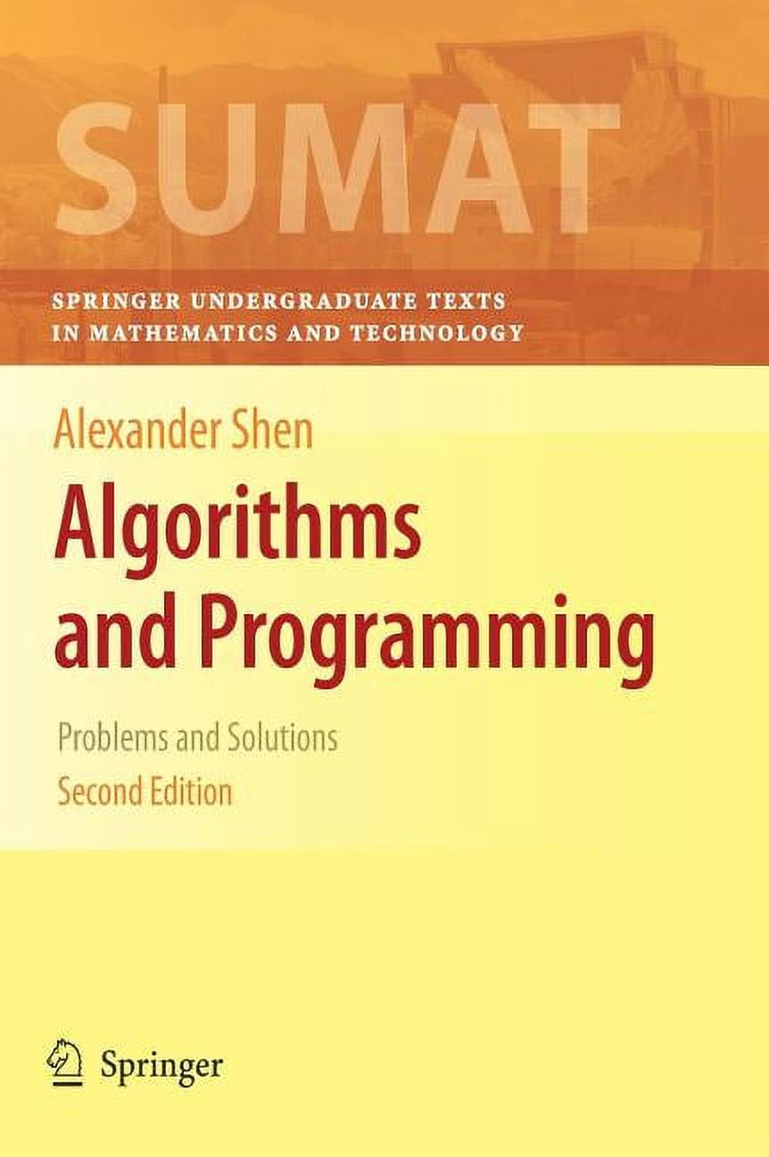 Springer Undergraduate Texts In Mathemat Algorithms And Programming Problems And Solutions