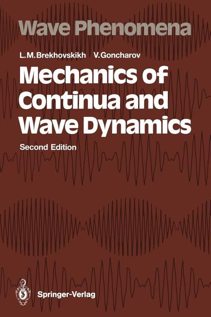 Springer Wave Phenomena: Mechanics of Continua and Wave Dynamics ...