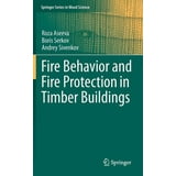 Springer Wood Science: Fire Behavior and Fire Protection in Timber ...