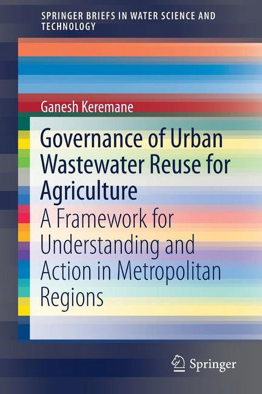 Springerbriefs in Water Science and Technology: Governance of Urban ...