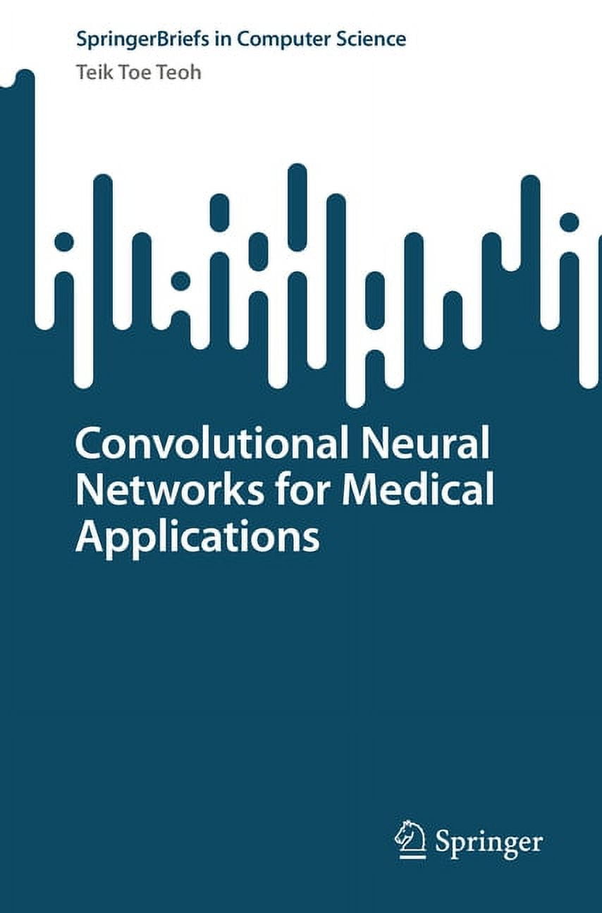 Springerbriefs in Computer Science Convolutional Neural Networks for ...