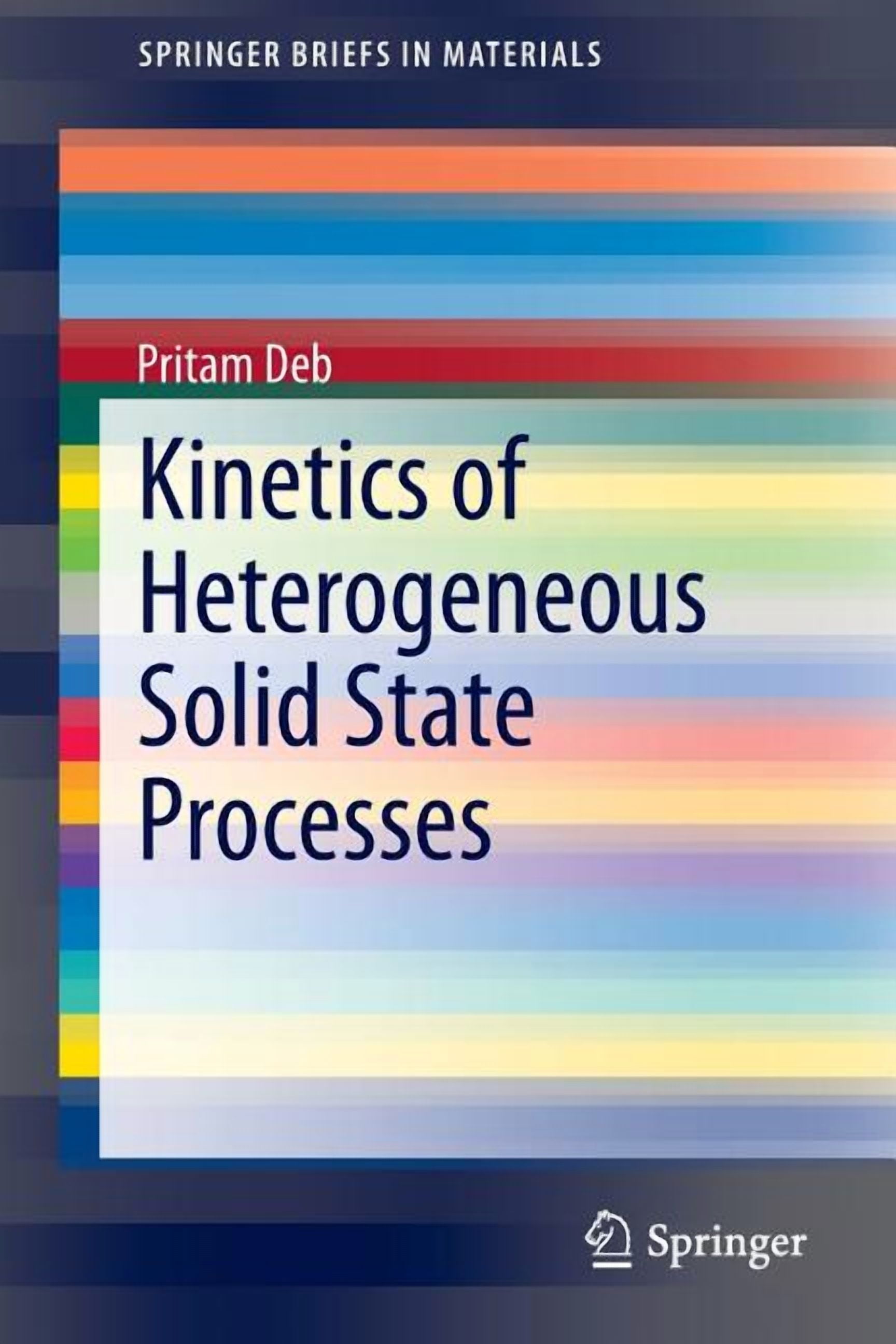Springerbriefs in Materials Kinetics of Heterogeneous Solid State ...