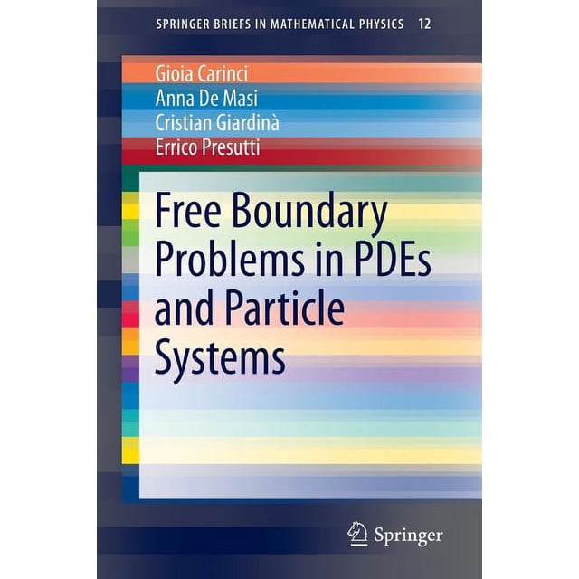 Springerbriefs in Mathematical Physics Free Boundary Problems in Pdes ...