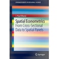 Springerbriefs in Regional Science: Spatial Econometrics: From Cross-Sectional Data to Spatial ...