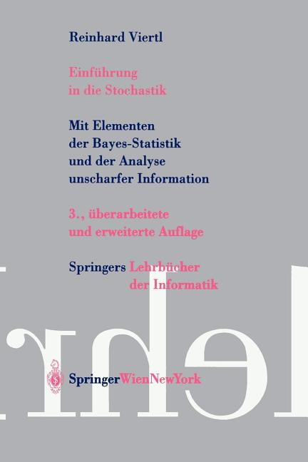 Springers Lehrbücher Der Informatik: Einführung in Die Stochastik: Mit ...