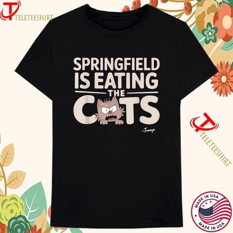 Springfield Is Eating The Cats T-shirts - Walmart.com